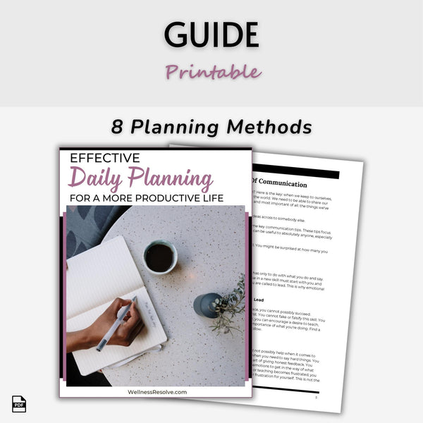 Effective Daily Planning For A More Productive Life – Wellness Resolve